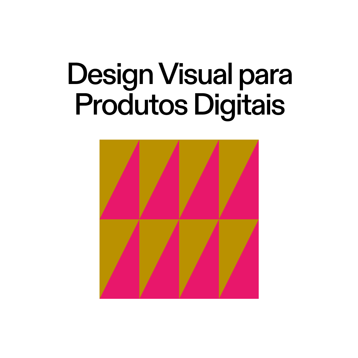 Design Visual para Produtos Digitais – Aprender Design